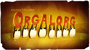 Adventure Time Orgalorg: The Truth About Gunther, Betty & Sweet Pea
