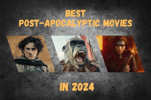Best Post-Apocalyptic Movies in 2024 You Don’t Want to Miss